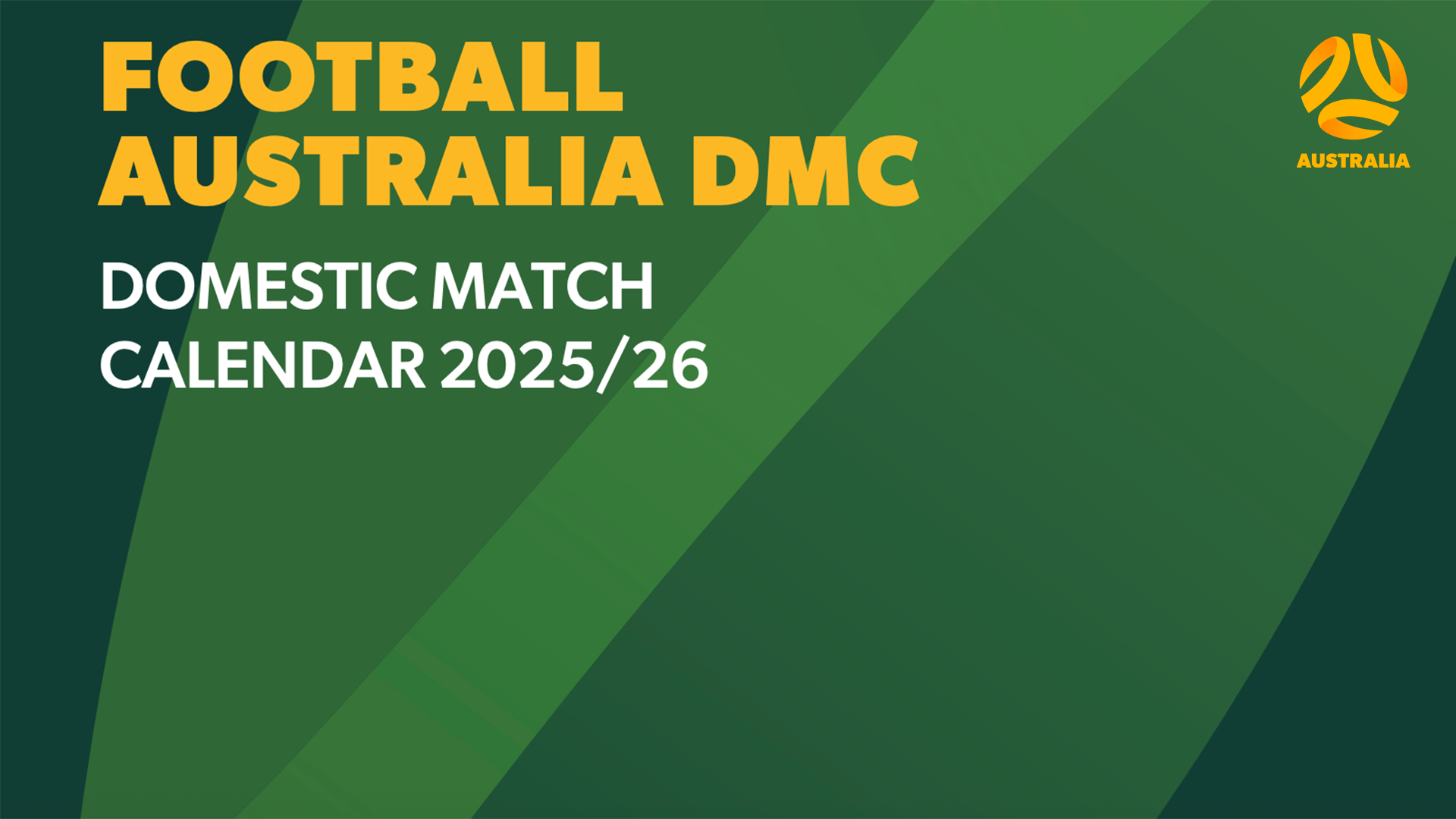 Football Australia releases Domestic Match Calendar for 2025/26 | My Football